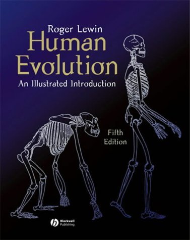 Human Evolution: An Illustrated Introduction by Roger Lewin by Roger ...