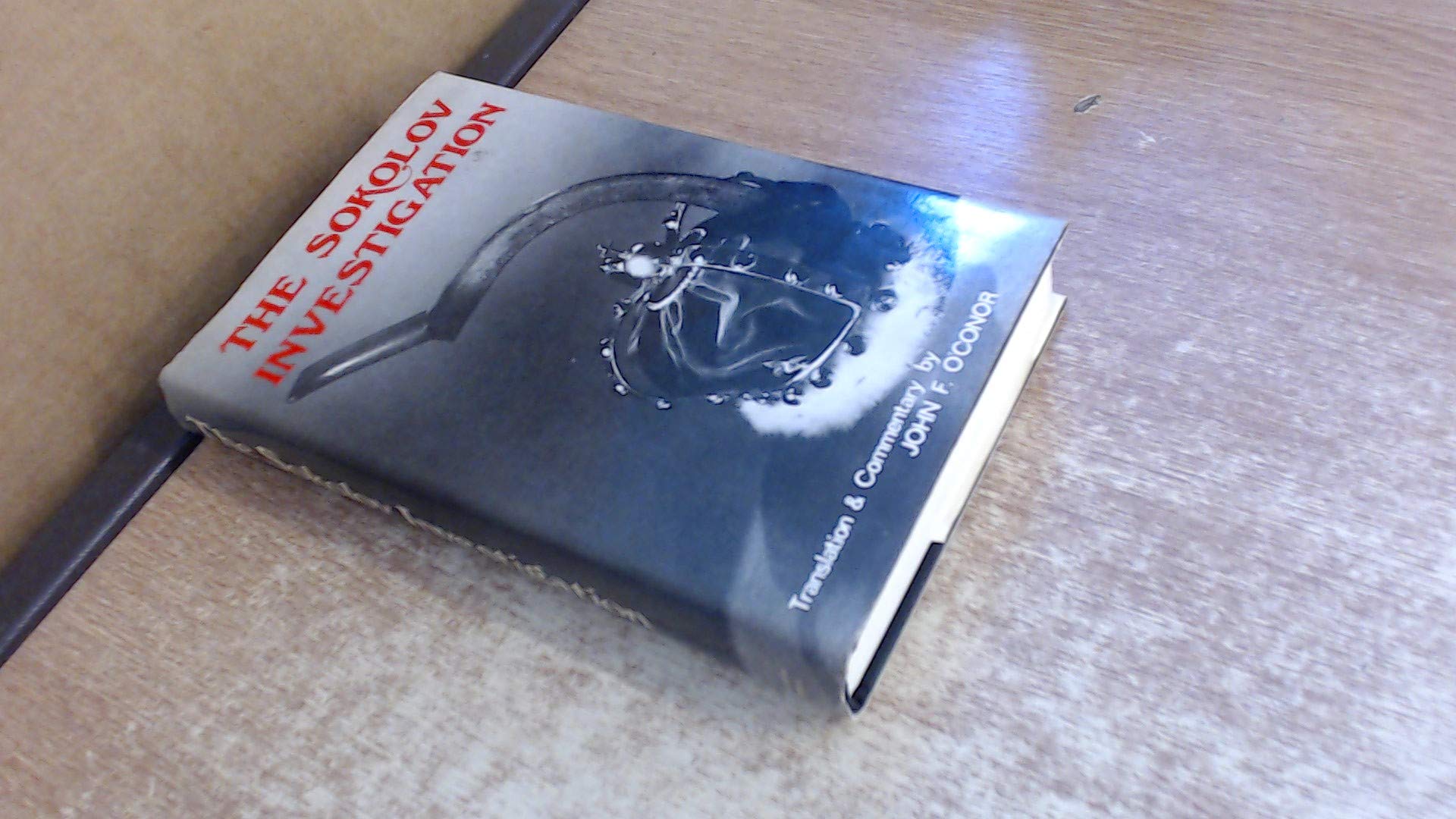 The Sokolov investigation of the alleged murder of the Russian Imperial ...