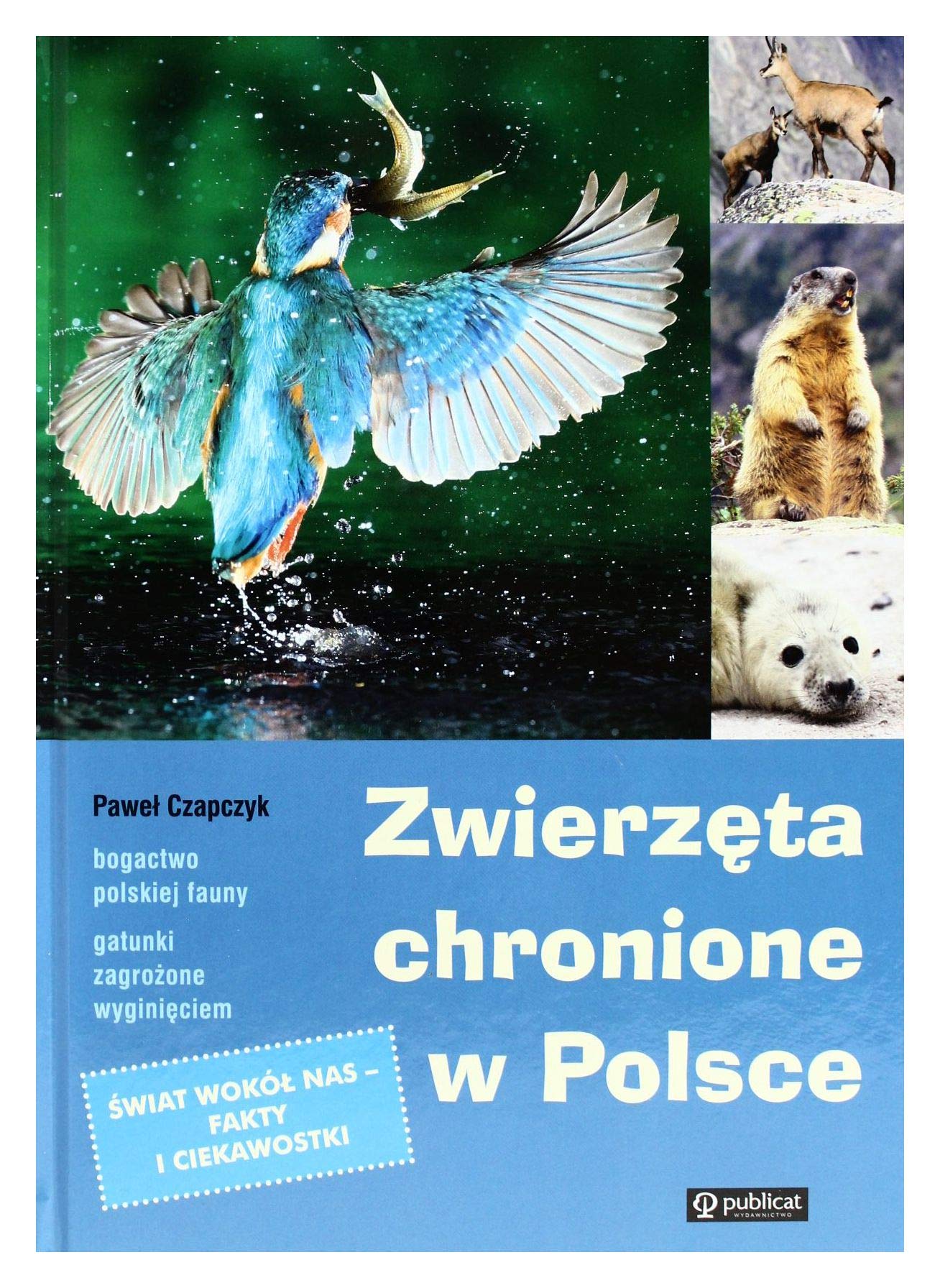 Zwierzeta chronione w Polsce by Paweł Czapczyk | Goodreads