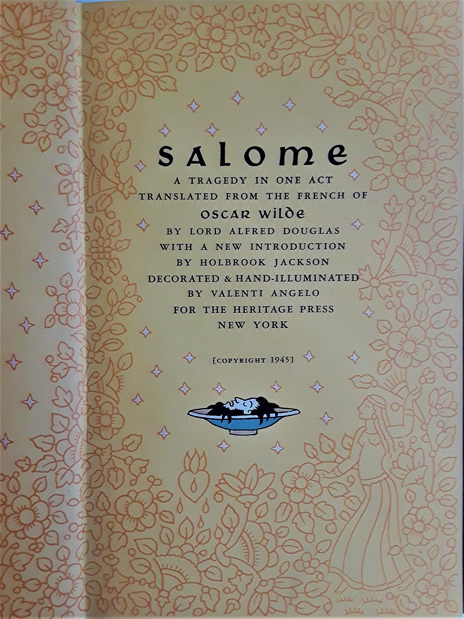 Salome: A Tragedy in One Act Translated From the French by Oscar Wilde ...