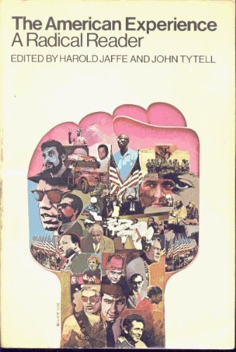 American Experience: A Radical Reader by Harold Jaffe | Goodreads
