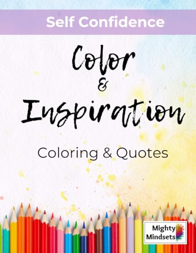Color & Inspiration: Inspirational Coloring Book: Inspiring Quotes to ...