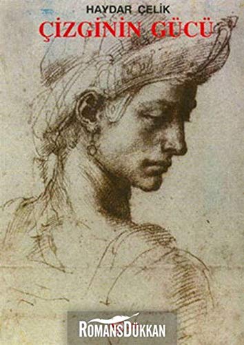 Cizginin Gucu by Haydar Çelik | Goodreads