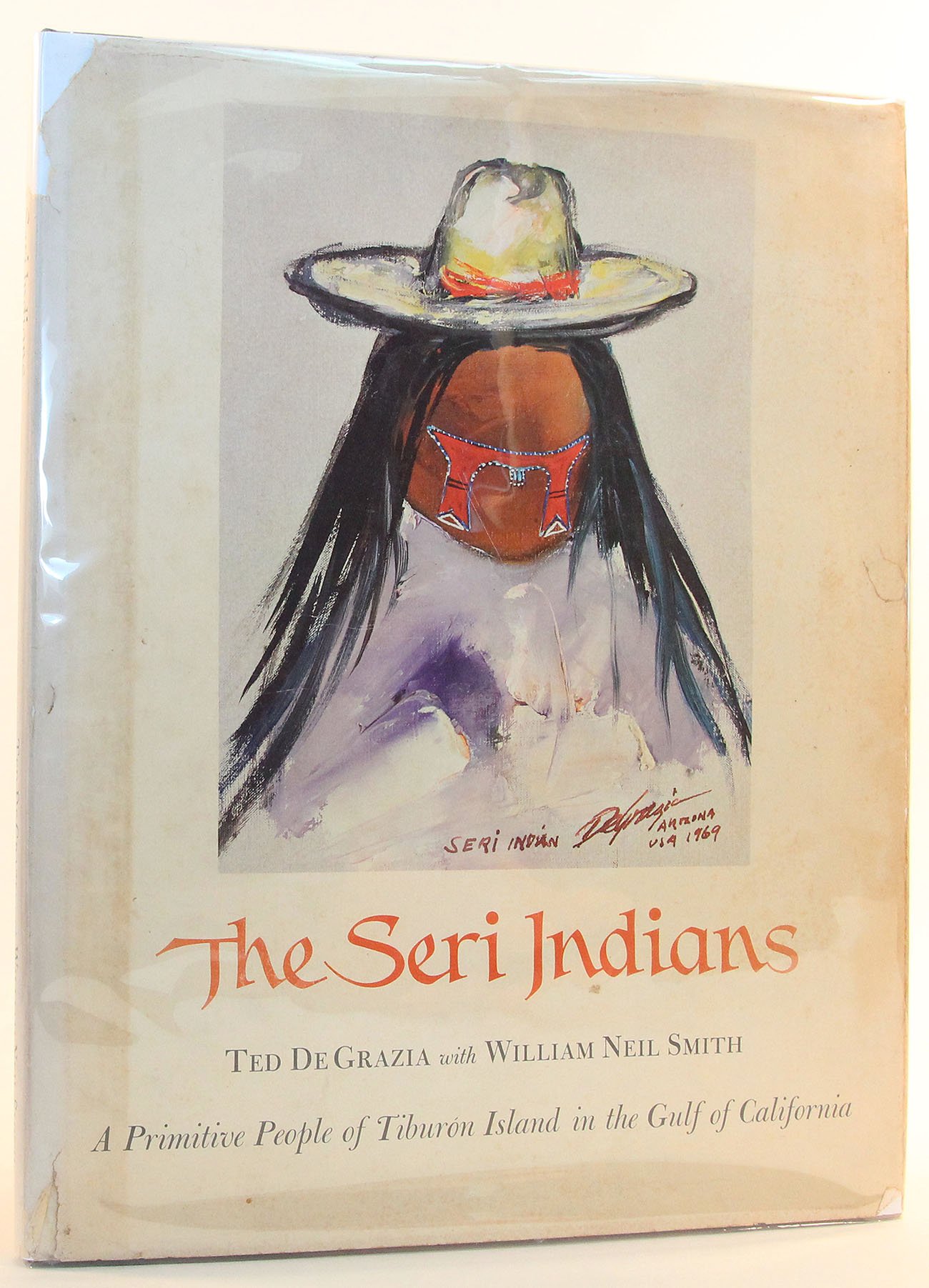 The Seri Indians A primitive people of Tiburon Island in the Gulf of ...