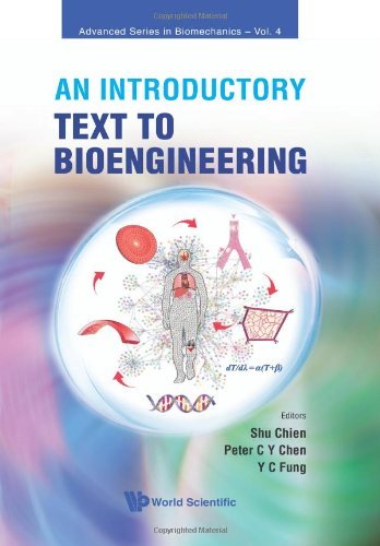 An Introductory Text to Bioengineering (Advanced Series in Biomechanics ...