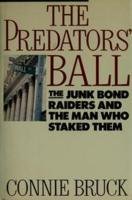 The Predators' Ball by Connie Bruck | Goodreads