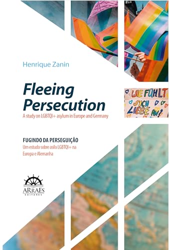 FLEEING PERSECUTION: A study on LGBTQI+ asylum in Europe and Germany by ...