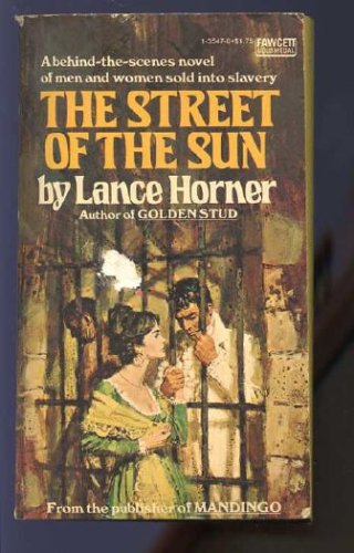 The Street of the Sun by Lance Horner | Goodreads