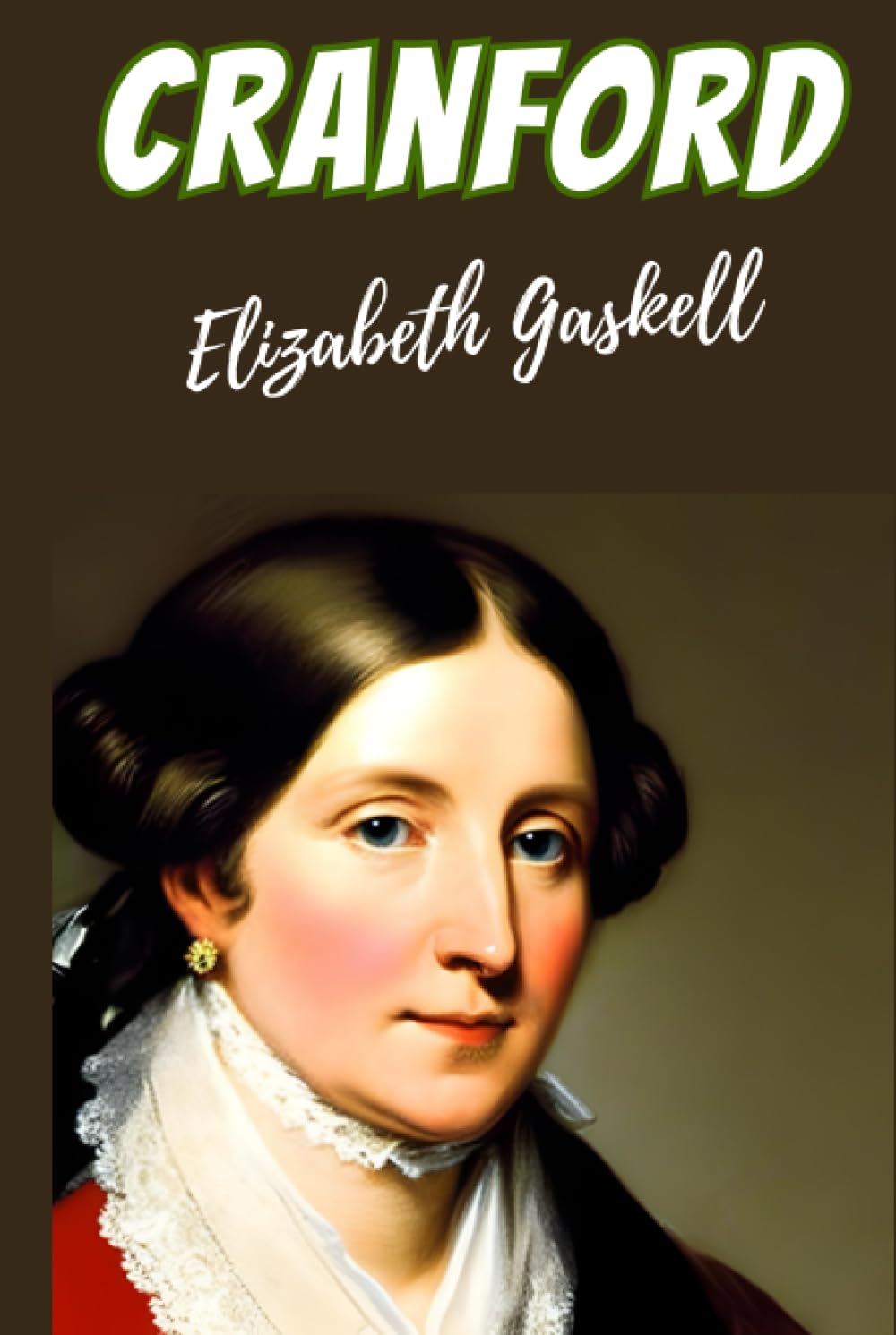 Cranford [Annotated] by Elizabeth Gaskell | Goodreads