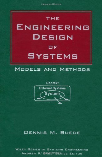 The Engineering Design of Systems: Models and Methods 1st edition by ...