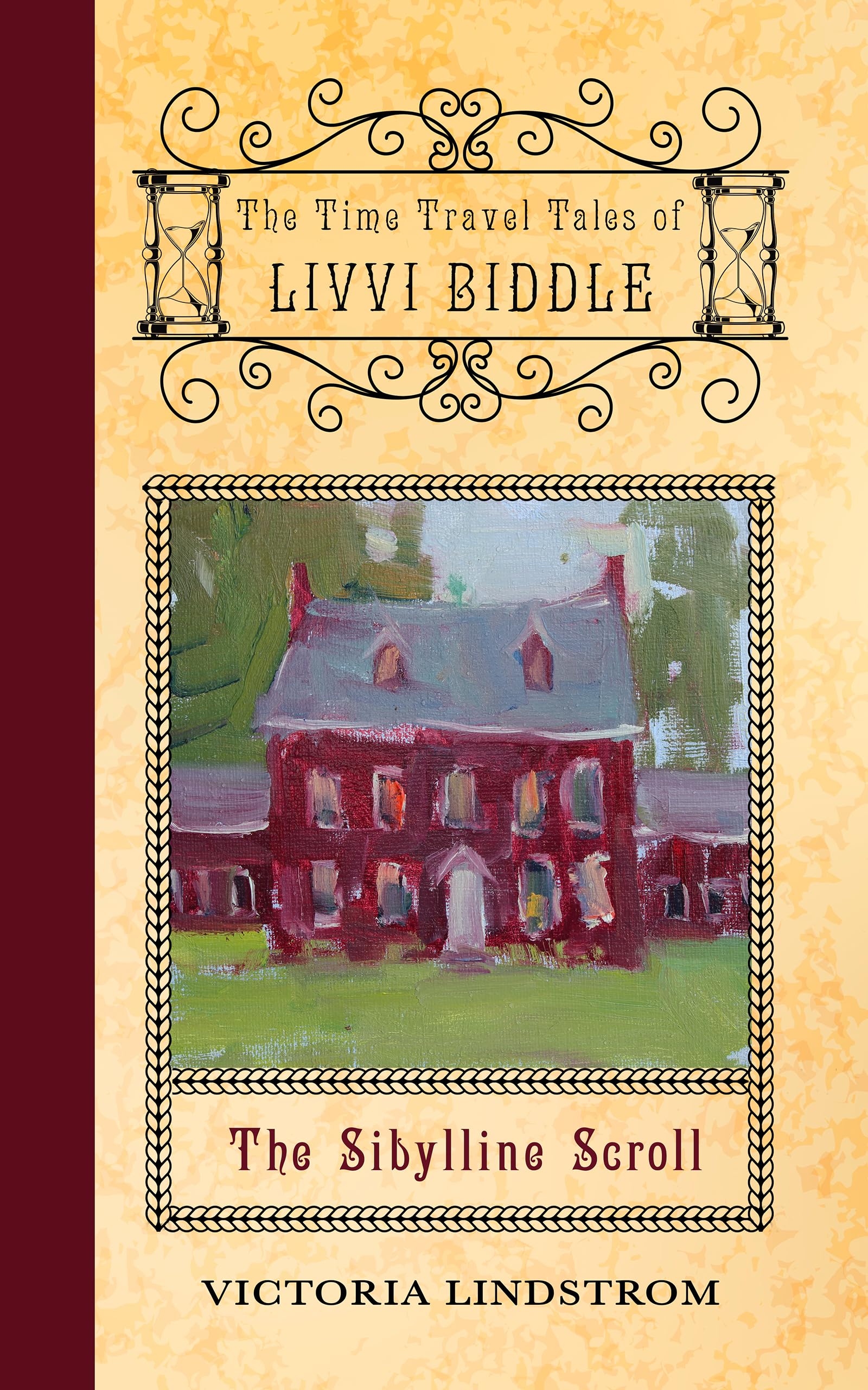 The Sibylline Scroll: The Time Travel Tales of Livvi Biddle by Victoria ...