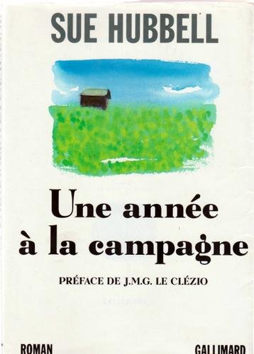 Une Année à la Campagne by Sue Hubbell | Goodreads