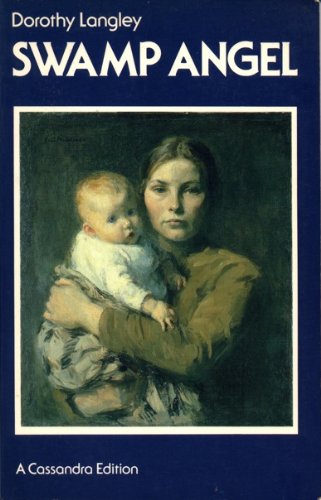Swamp Angel by Dorothy Langley | Goodreads