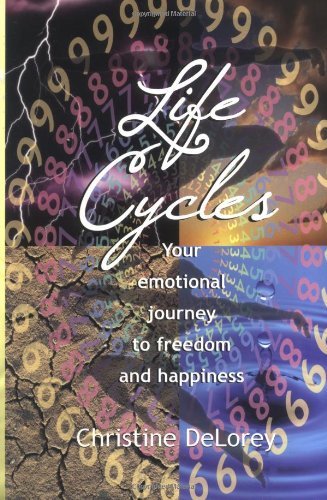 Life Cycles: Your Emotional Journey To Freedom And Happiness by ...
