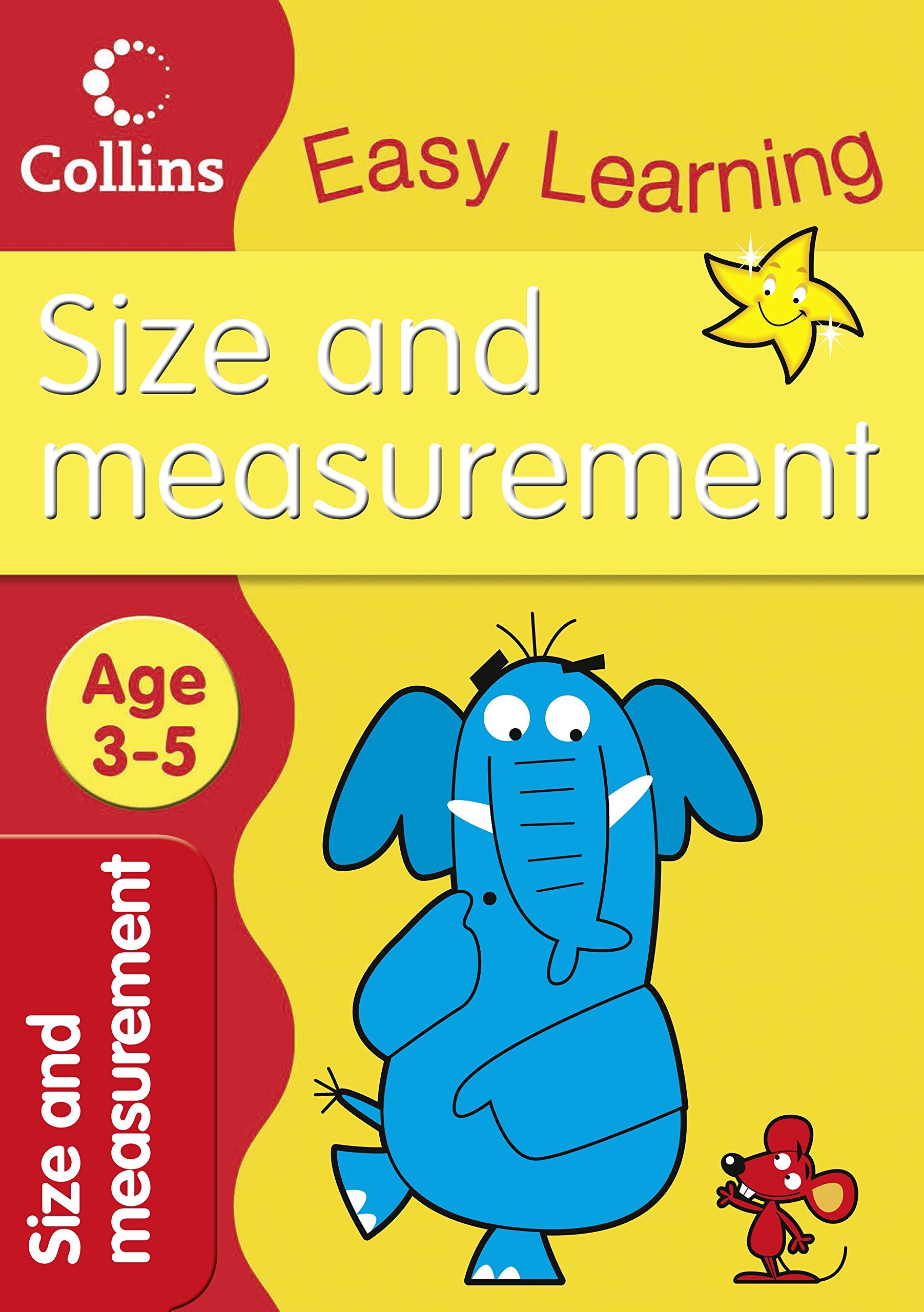 Size and Measurement: Age 3-5 (Collins Easy Learning Age 3-5) by ...