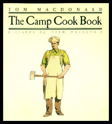 THE CAMP COOK BOOK by Ton Macdonald | Goodreads