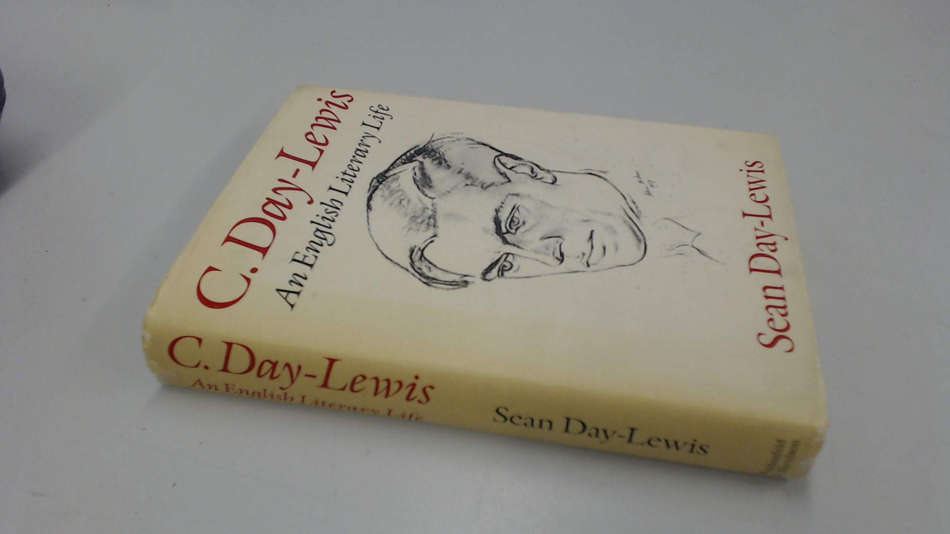 C. Day-Lewis: An English Literary Life by Sean Day-Lewis | Goodreads