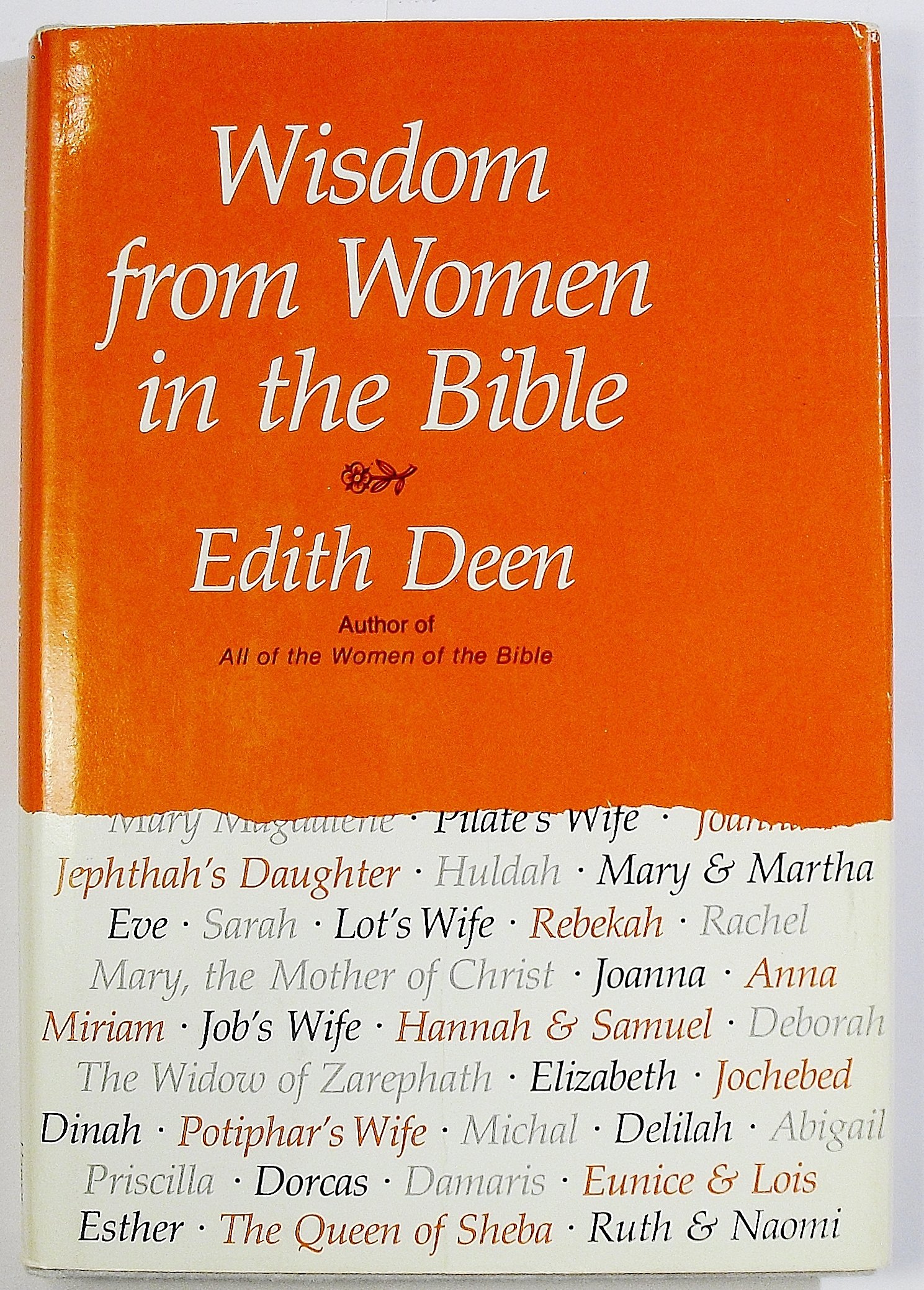 Wisdom from Women in the Bible by Edith Deen | Goodreads