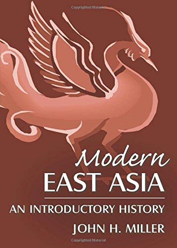 Modern East Asia: An Introductory History (East Gate Books) by David Y ...