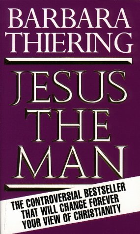 Jesus The Man: Originally Published In Hardcover As Jesus And The ...