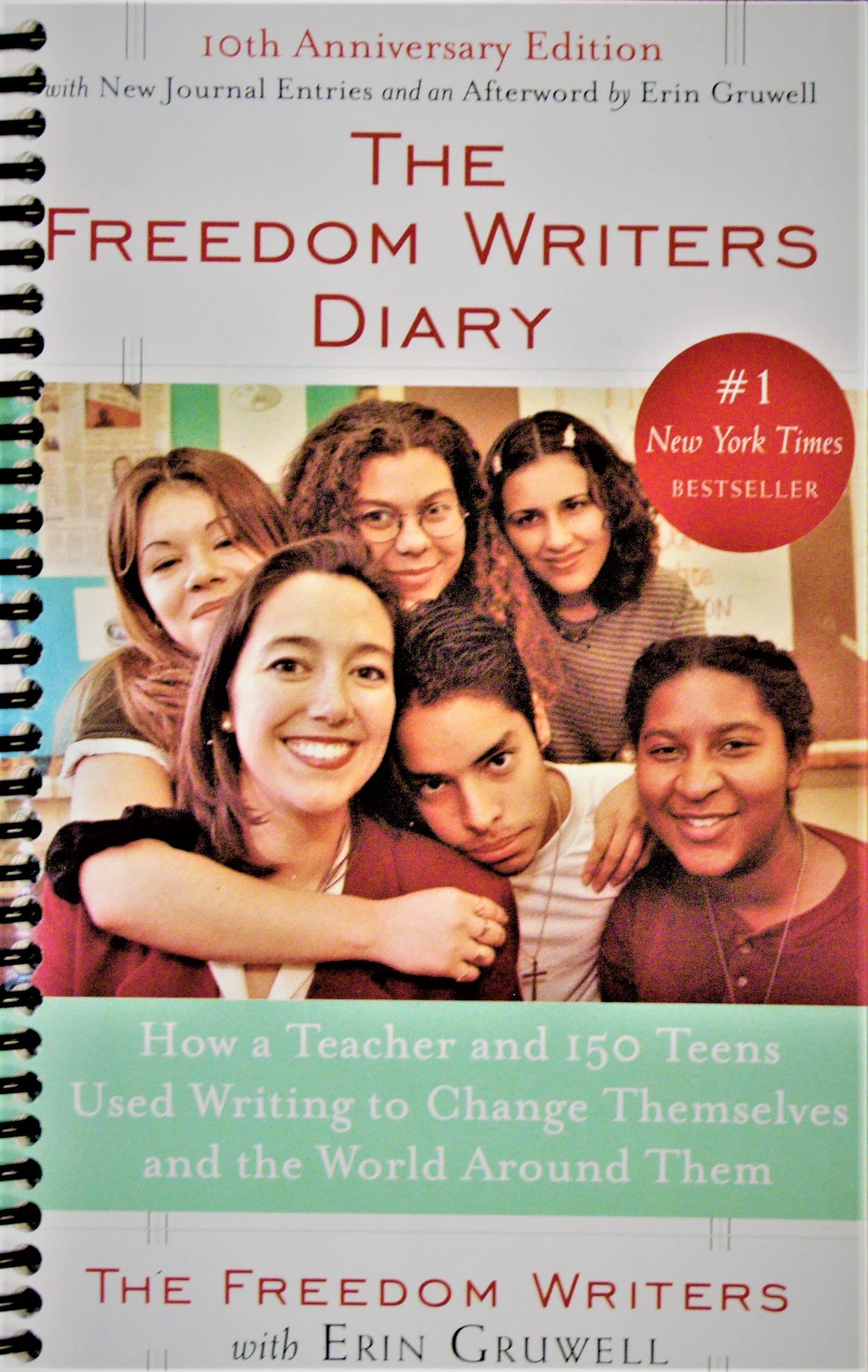The Freedom Writers Diary (20th Anniversary Edition): How a Teacher and 150 Teens Used Writing ...