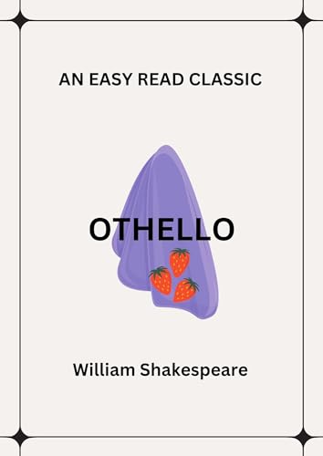 Othello: An Easy Read Classic by William Shakespeare | Goodreads