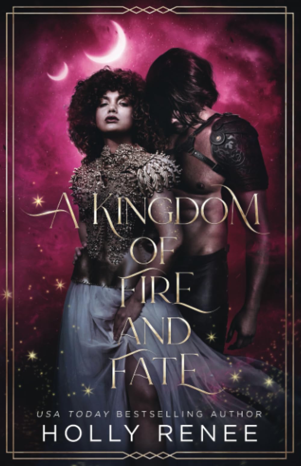 A Kingdom of Fire and Fate: A Fantasy Romance by Holly Renee | Goodreads