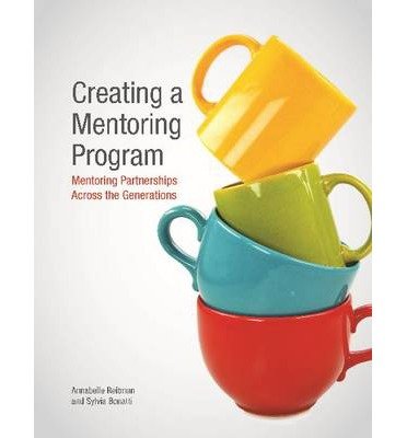 Creating a Mentoring Program : Mentoring Partnerships Across the ...