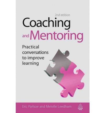 [ COACHING AND MENTORING PRACTICAL CONVERSATIONS TO IMPROVE LEARNING BY LEEDHAM, MELVILLE ...