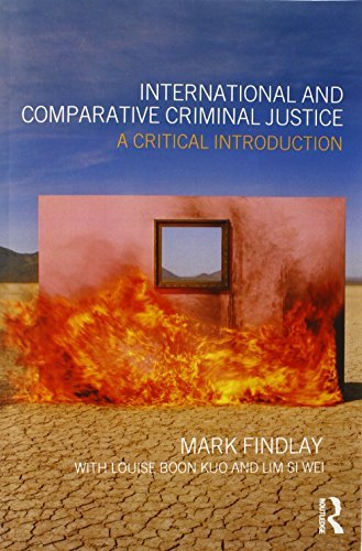 International and Comparative Criminal Justice: A critical introduction ...