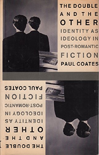 The Double and the Other: Identity as Ideology in Post Romantic Fiction ...