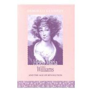 Helen Maria Williams and the Age of Revolution by Deborah Kennedy ...