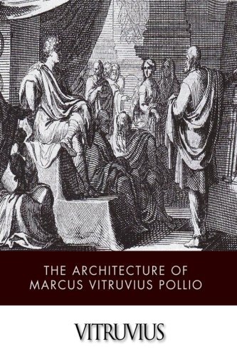The Architecture of Marcus Vitruvius Pollio by Vitruvius by Vitruvius | Goodreads
