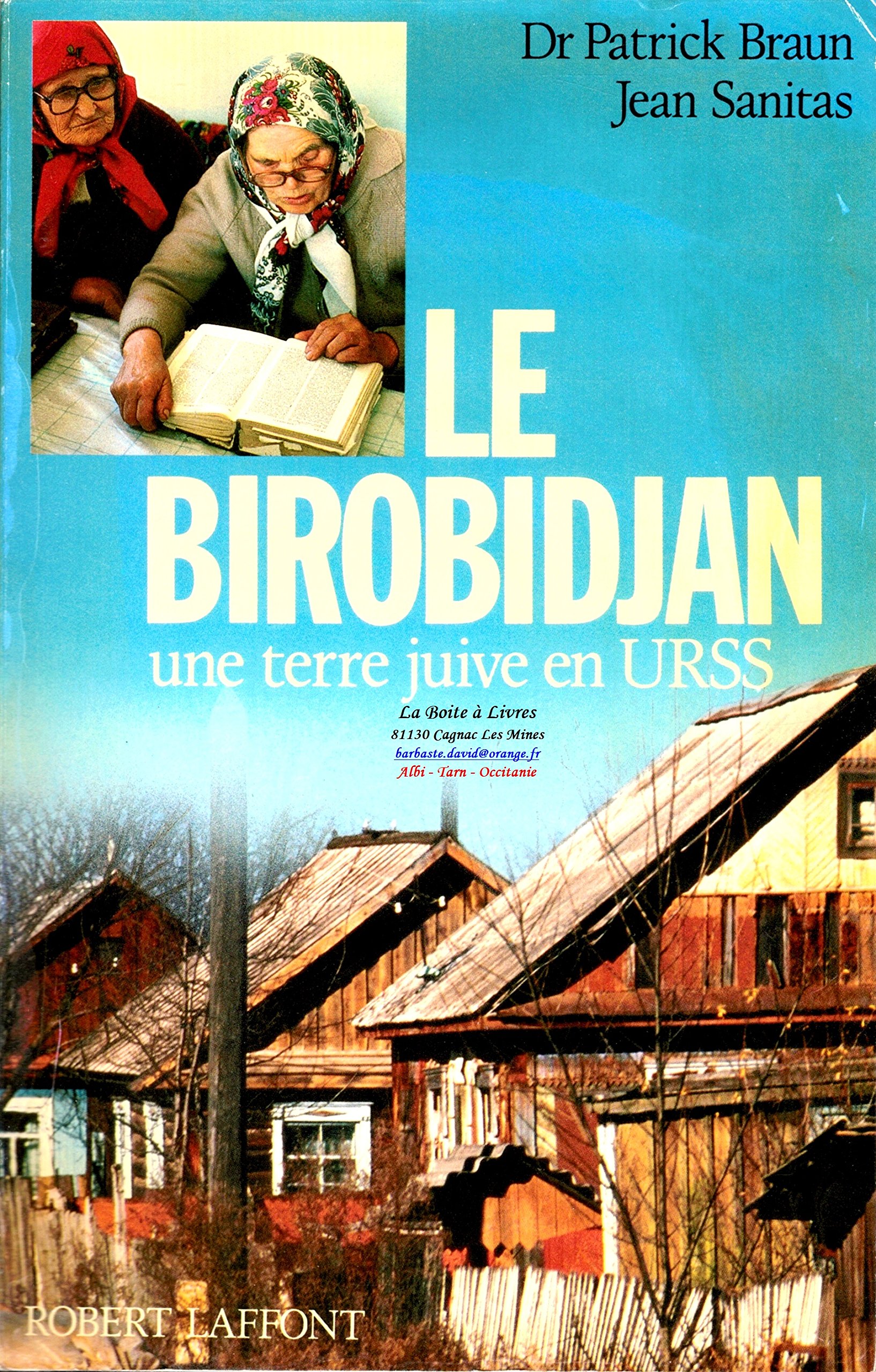 Birobidjan une terre juive en URSS by Patrick Braun | Goodreads