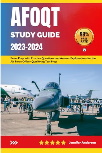 AFOQT Study Guide 2023-2024: Exam Prep with Practice Questions and ...