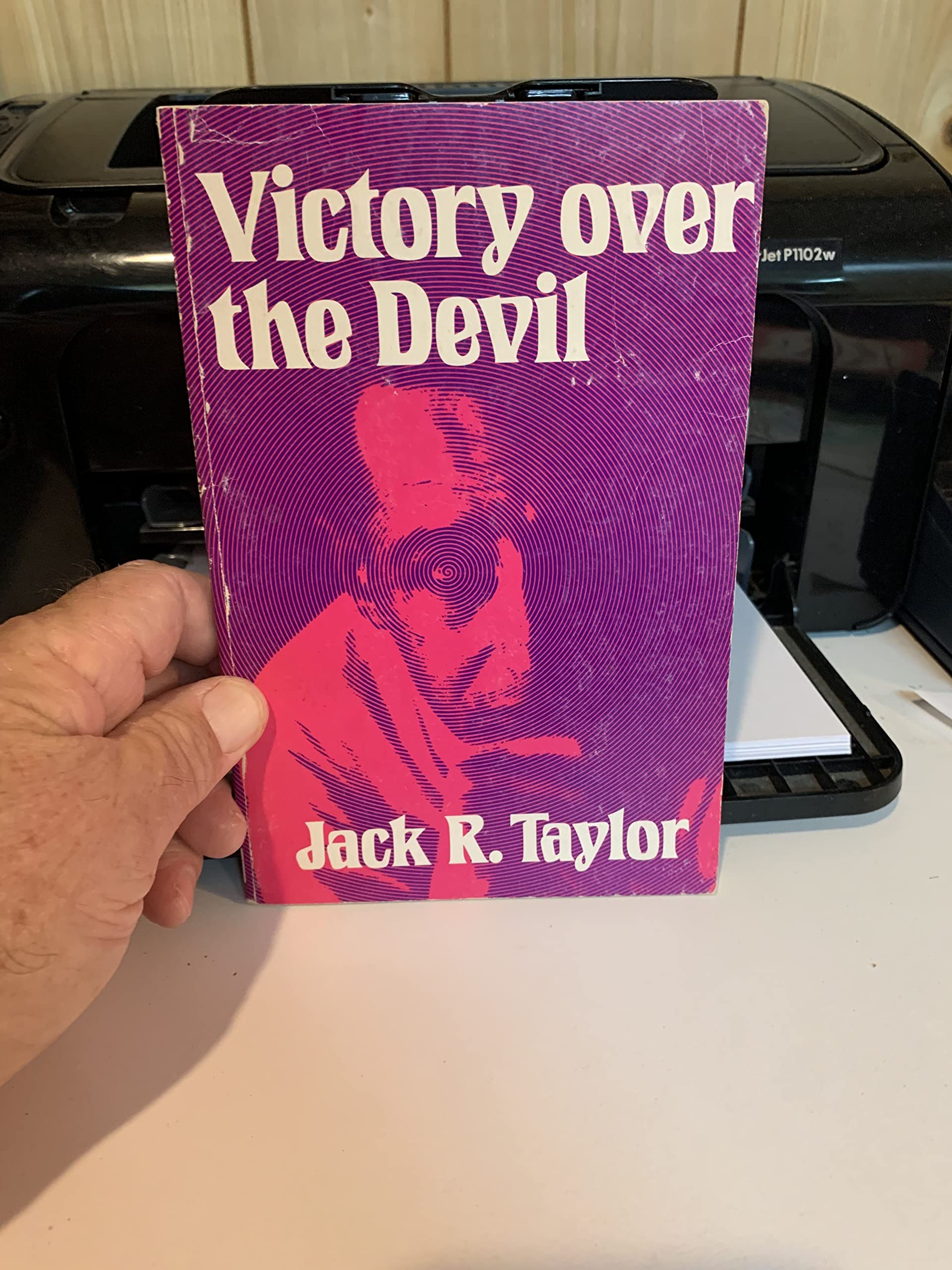 Victory Over the Devil: An Adventure into the World of Spiritual ...