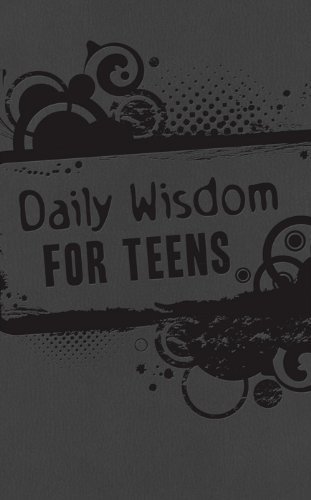 Daily Wisdom For Teens: Gods Word for Your Future--365 Devotional ...