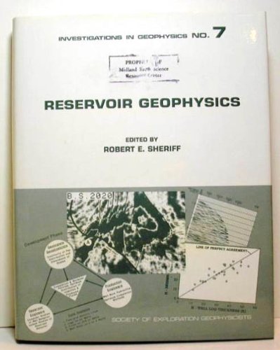 Reservoir Geophysics by Robert E. Sheriff | Goodreads