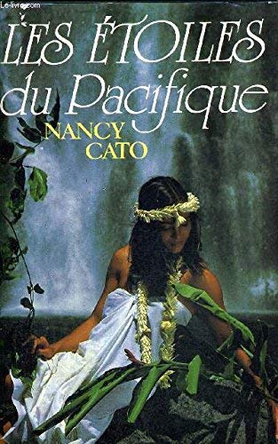 Les Étoiles du Pacifique by Nancy Cato | Goodreads