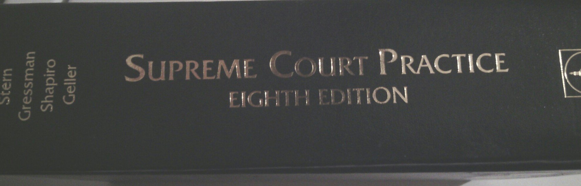 Supreme Court Practice: For Practice In The Supreme Court Of The United ...