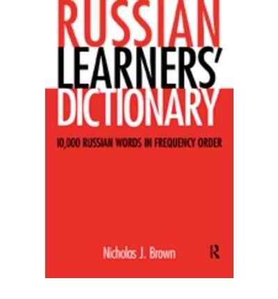 Russian Learner's Dictionary 10, 000 Russian Words in Frequency Order ...