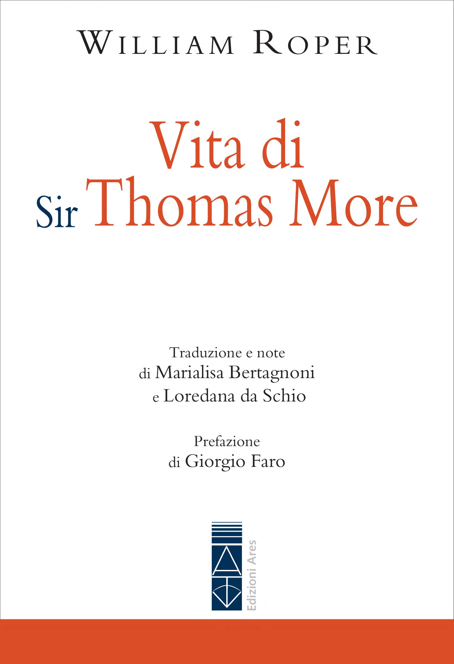 Vita di Sir Thomas More (Italian Edition) by William Roper | Goodreads