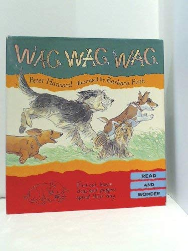 Wag Wag Wag (Read and Wonder) by Peter Hansard | Goodreads