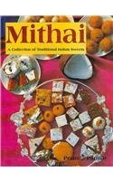 Mithai: a Collection of Traditional Indian Sweets by Parmila Parmar ...