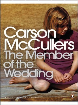 The Member of the Wedding (Penguin Modern Classics) by McCullers, Carson New Edition by Carson ...
