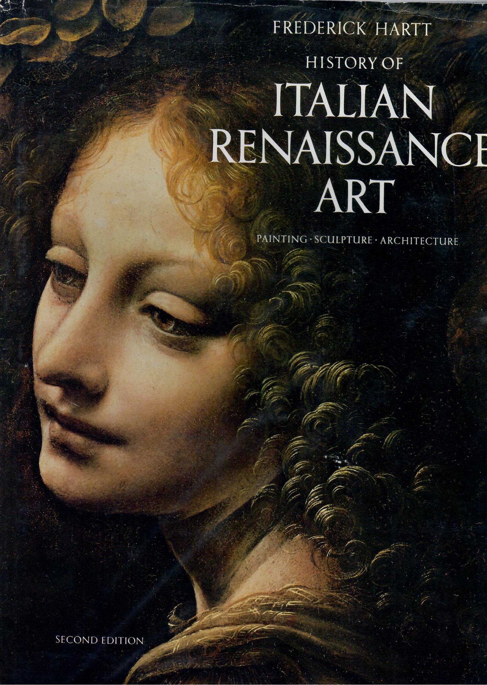 History of Italian Renaissance Art, 2nd Edition by Frederick Hartt ...