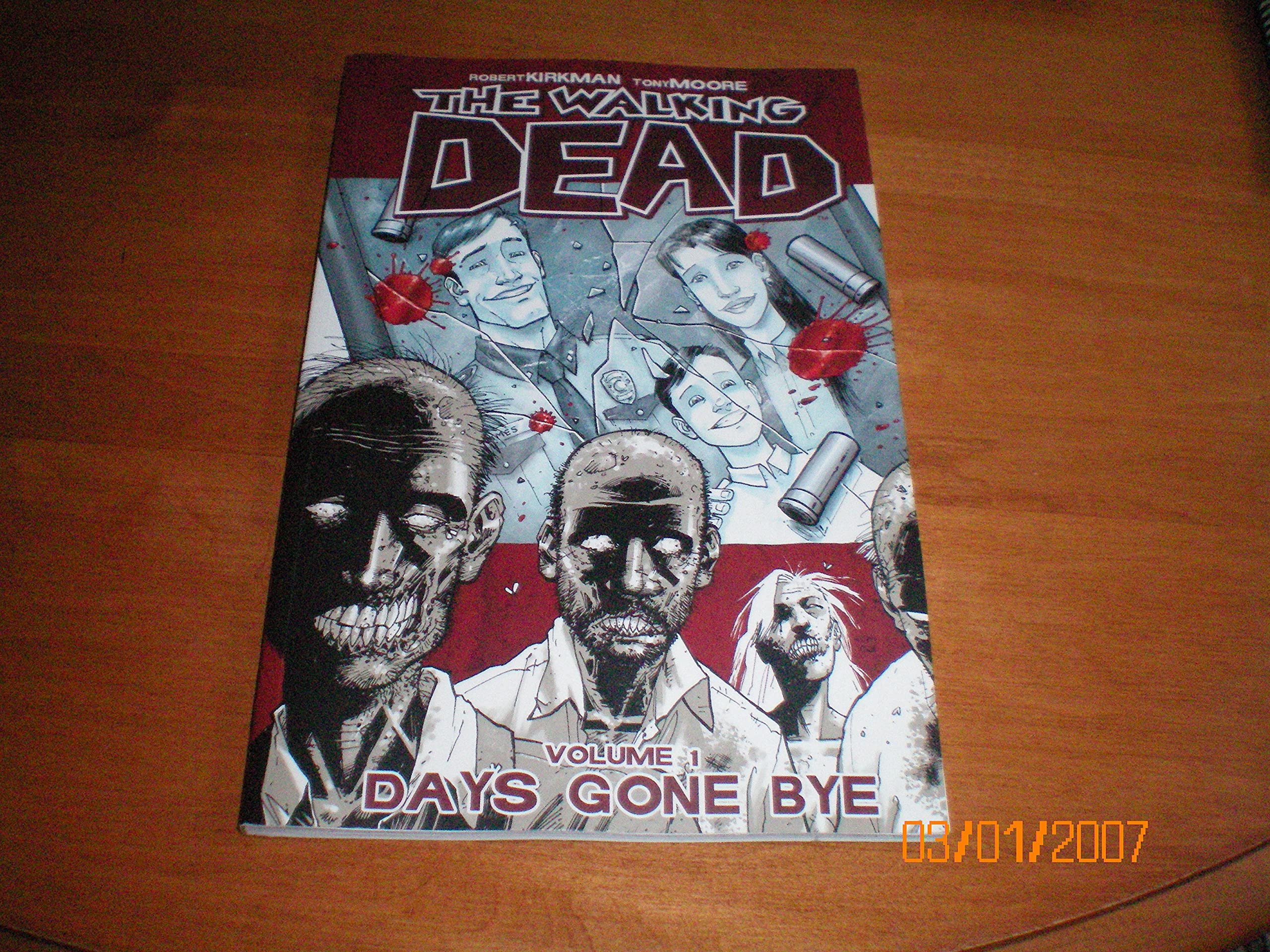 THE WALKING DEAD Days Gone Bye Vol. 1 by Robert Kirkman | Goodreads