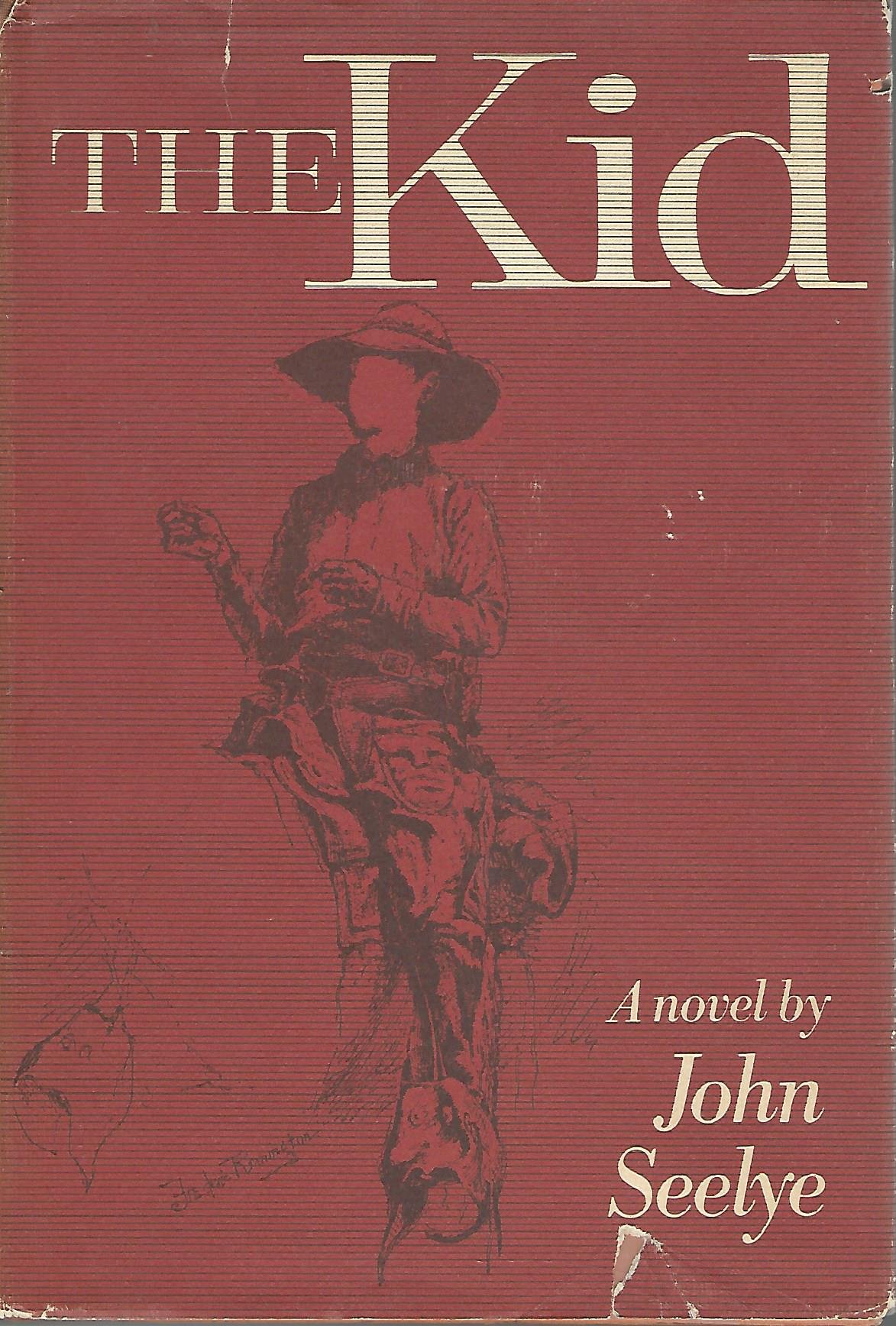 The Kid: 2 by John Seelye | Goodreads