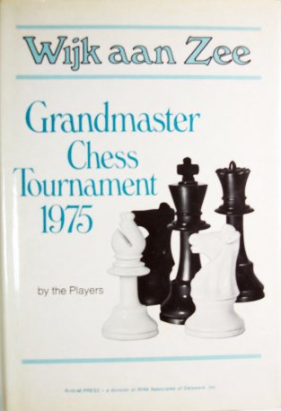 Wijk aan Zee Grandmaster chess tournament, 1975 by Lubomir Kavalek ...
