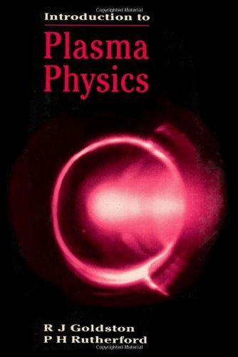 Introduction to Plasma Physics (Plasma Physics Series) Pap/Dskt edition ...